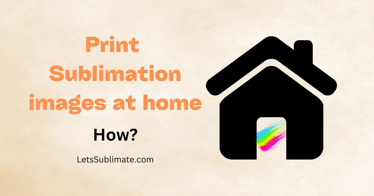 How to Do Sublimation Printing at Home (Step-by-Step Beginner Guide 2026)